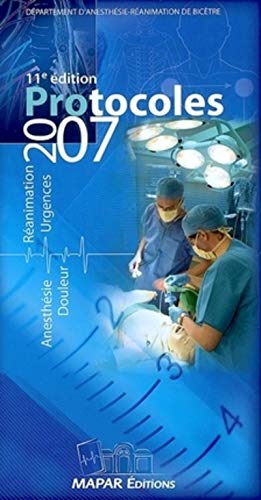 Protocoles d'anesthésie-réanimation (MAPAR) by MAPAR | Goodreads