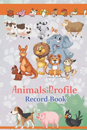 Animal Profile Record Book: Professional Animal Profile Record Book ...
