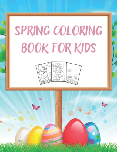 Spring Coloring Book For Kids: Easy and Simple Coloring Book for for ...