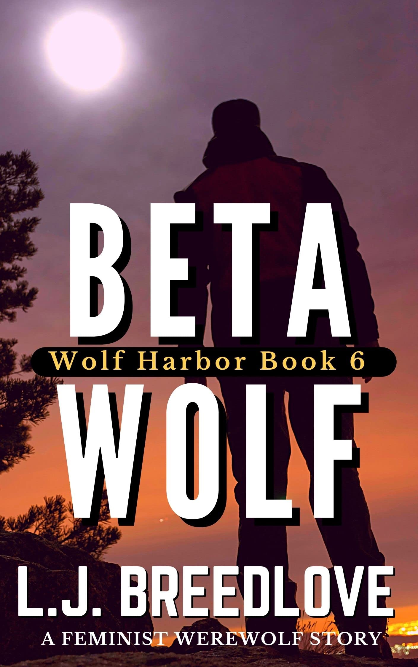Beta Wolf (Wolf Harbor #6) by L.J. Breedlove | Goodreads
