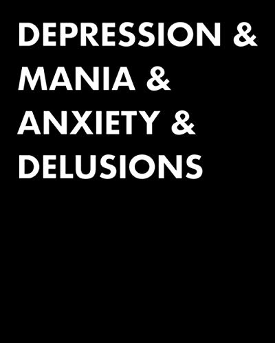 Depression & mania & anxiety & delusions: Journal/Notebook: Cute and ...