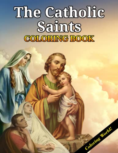 The Catholic Saints Coloring Book: Great Gift Idea For Kids, Vivid ...