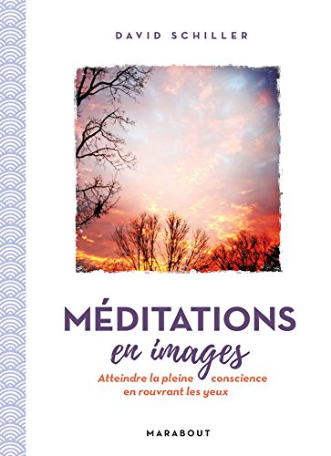 Méditations en images by David Schiller | Goodreads