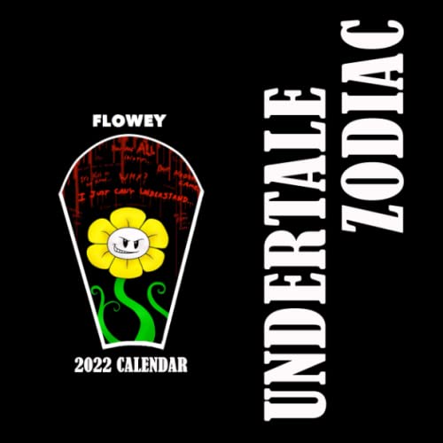 Undertale Zodiac Astrology Calendar 2022: Great Gift For Who Loves ...