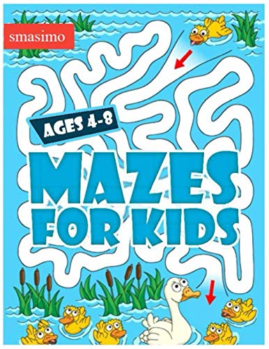 Mazes for Kids: Maze Activity Book for Ages 4 – 8 | 8-12, 6-8 ...
