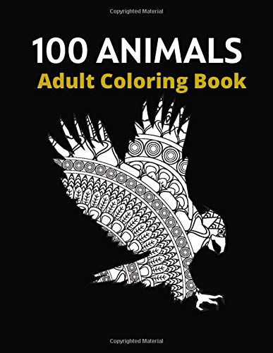 100 Animals Adult Coloring Book: Stress Relieving Designs to Color ...