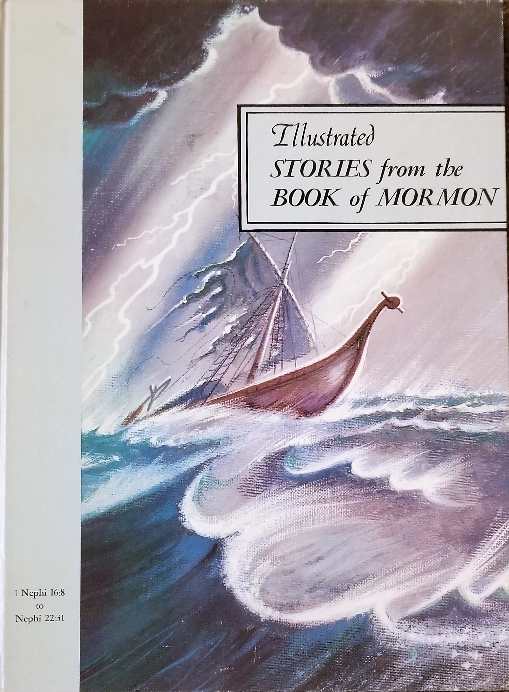 Illustrated Stories From The Book Of Mormon - Volume 03 by Clinton F ...