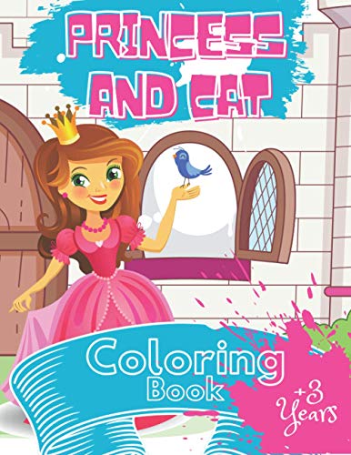 Princess and Cat Coloring Book: Activity Workbook for Girls ages 3-5 ...
