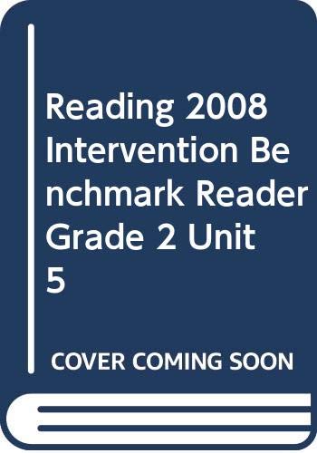 READING 2008 INTERVENTION BENCHMARK READER GRADE 2 UNIT 5 by Scott ...