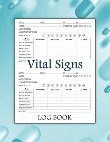 Vital Signs Log Book: Vitals Notebook for Monitoring and Recording the ...