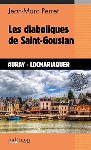 Les diaboliques de Saint-Goustan: Thriller (Enquêtes en série) by Jean ...