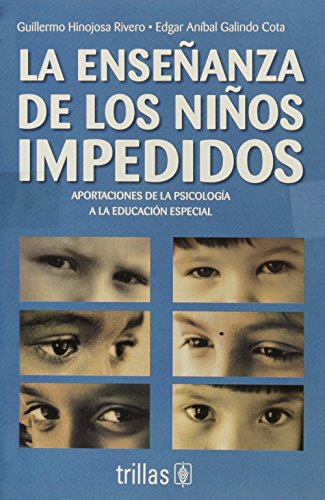 La ensenanza de los ninos impedidos / Education of Disabled Children ...