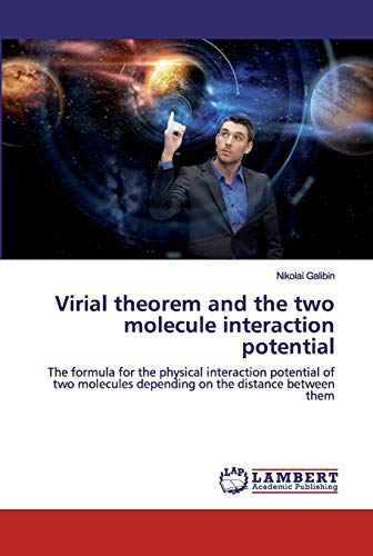 Virial Theorem And The Two Molecule Interaction Potential The Formula