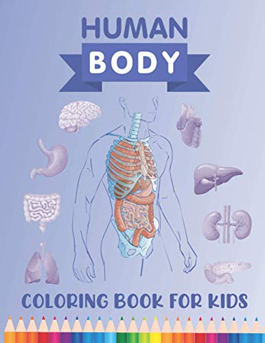 Human Body Coloring Book for Kids: Over 30 Human Body Parts Coloring ...
