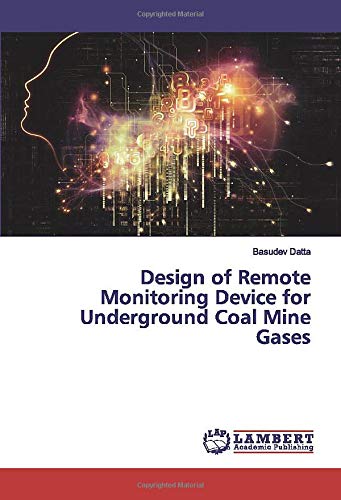 Design of Remote Monitoring Device for Underground Coal Mine Gases by ...