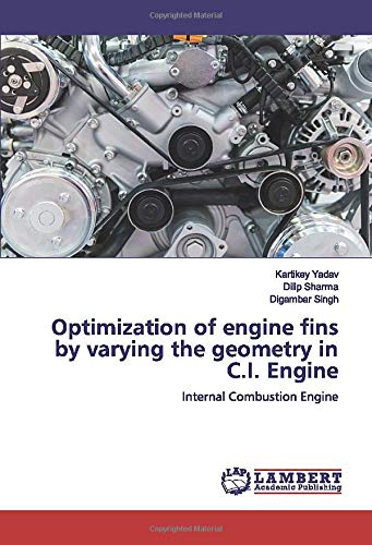 Optimization of engine fins by varying the geometry in C.I. Engine ...