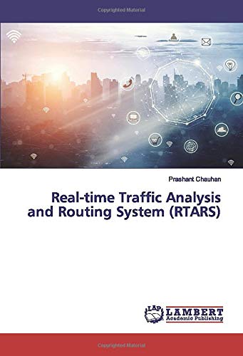 Real-time Traffic Analysis and Routing System by Prashant Chauhan ...