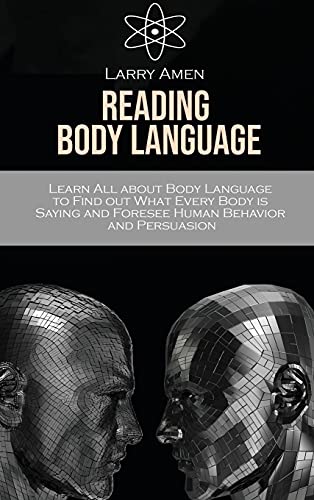 Reading Body Language: Learn All about Body Language to Find out What ...