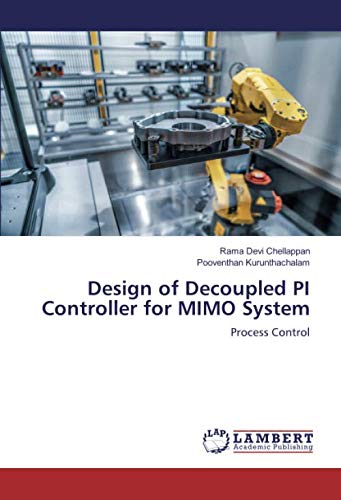 Design Of Decoupled Pi Controller For Mimo System Process Control By Rama Devi Chellappan