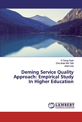 Deming Service Quality Approach: Empirical Study In Higher Education by ...