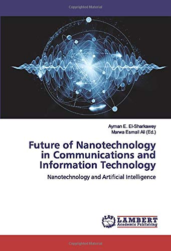 Future of Nanotechnology in Communications and Information Technology ...