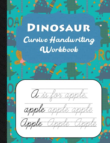 Dinosaur Cursive Handwriting Workbook: Baby Roar Cursive Handwriting ...