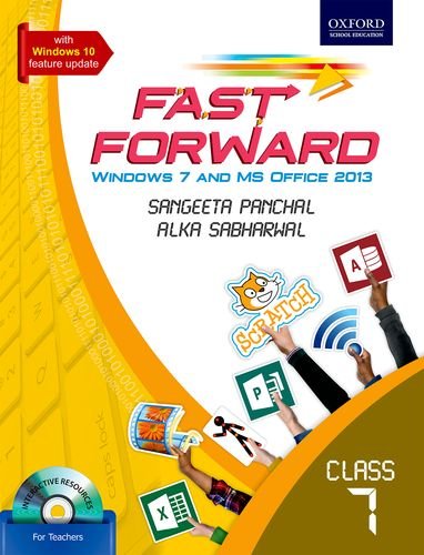 FAST FORWARD: WINDOWS 7 AND MS OFFICE 2013 BOOK 7 by SANGEETA PANCHAL ...