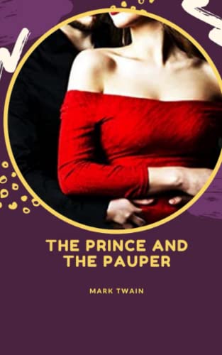The Prince and the Pauper Annotated by Mark Twain | Goodreads