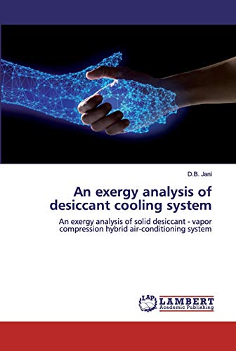 An exergy analysis of desiccant cooling system: An exergy analysis of ...