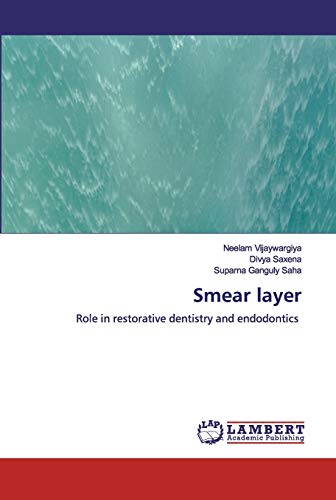Smear layer: Role in restorative dentistry and endodontics by Neelam ...