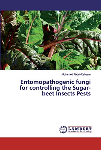 Entomopathogenic fungi for controlling the Sugar-beet Insects Pests by ...