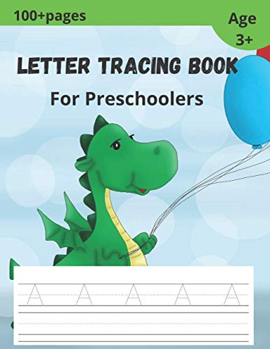 Letter Tracing Book for Preschoolers: Handwriting Practice Workbook For ...