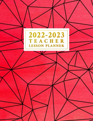 2022-2023 Teacher Lesson Planner: July 2022 To June 2023 Monthly and ...