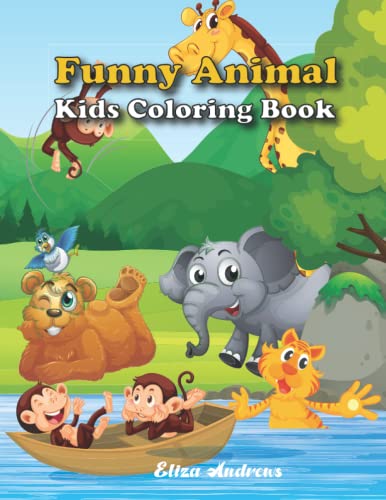 Funny Animals Coloring Book For Kids: cute and funny animal Unique ...