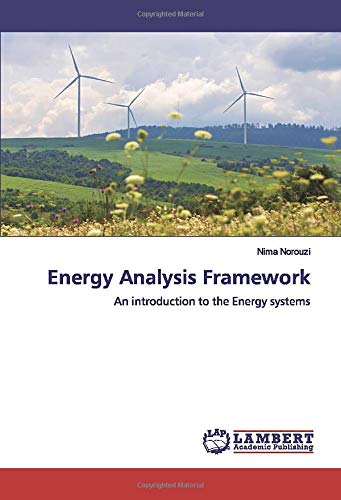 Energy Analysis Framework: An introduction to the Energy systems by ...