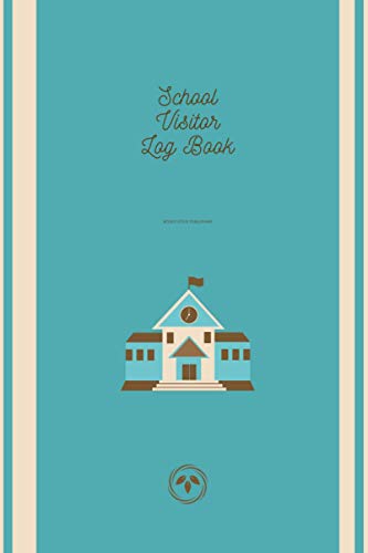School Visitor Log Book: Sign In Book For School, Log Registry book ...