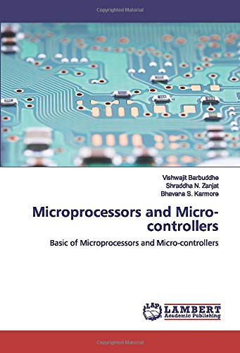 Microprocessors and Micro-controllers: Basic of Microprocessors and Micro-controllers by ...