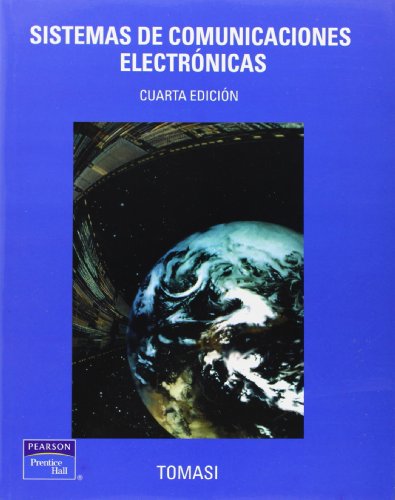 Sistemas de Comunicaciones Electronicas, 4/ed. by Wayne Tomasi | Goodreads
