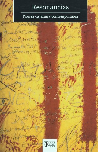 Resonancias. Poesia catalana contemporanea by ed. Bernat Puigtobella ...