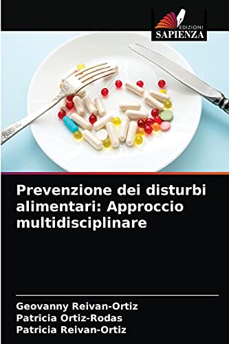 Prevenzione dei disturbi alimentari: Approccio multidisciplinare by ...