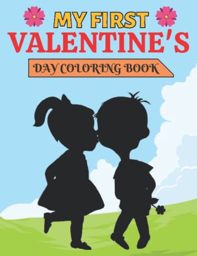 My First Valentine's Day Coloring Book: Coloring Book for Toddlers Ages ...
