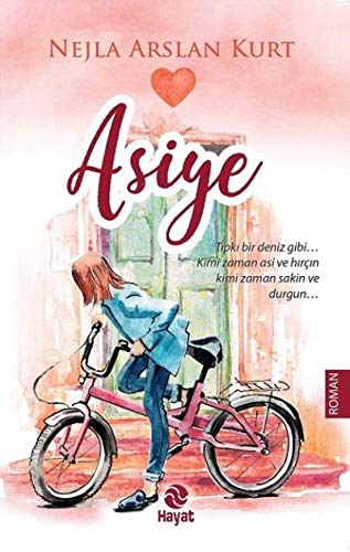 Asiye by Nejla Arslan Kurt | Goodreads