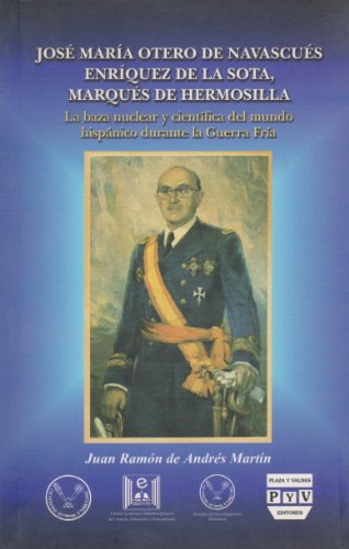 Jose Maria Otero de Navascues, Enrique de la Sota, Marques de ...