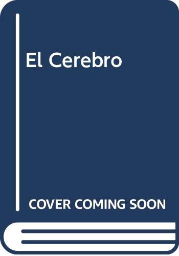 El Cerebro (Spanish Edition) by unknown author | Goodreads