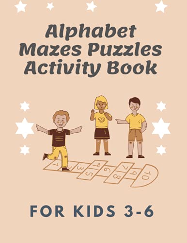 Alphabet Mazes PuzzlesActivity Book for kids 3-6: Learn Alphabet with ...