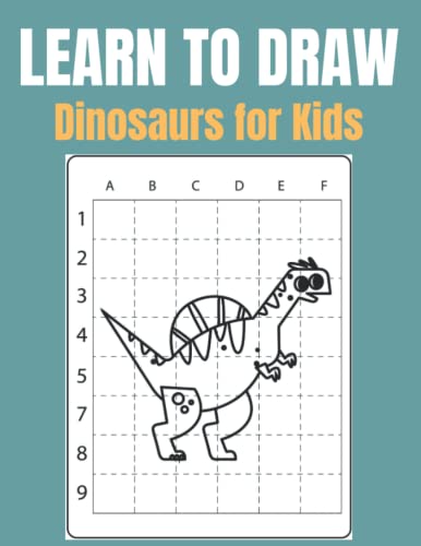 Learn To Draw Dinosaurs for Kids: how to draw dinosaurs for kids 4-8 by ...
