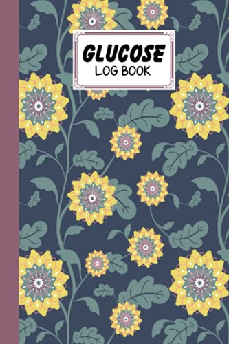 Glucose Log Book: Premium Sun flowers Cover Glucose Log Book, Your ...