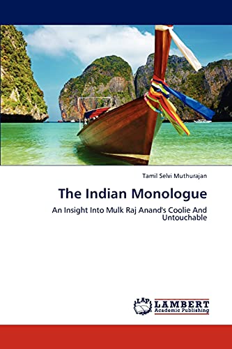 The Indian Monologue: An Insight Into Mulk Raj Anand's Coolie And ...