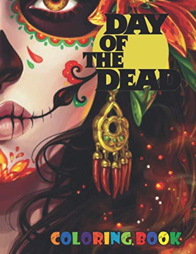 Day of the Dead: Coloring Book for Kids and Adults with Fun, Easy, and ...