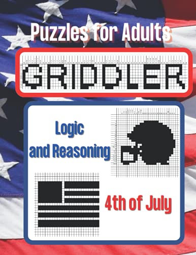 Griddler Logic and Reasoning Puzzles for Adults: 4th of July ...